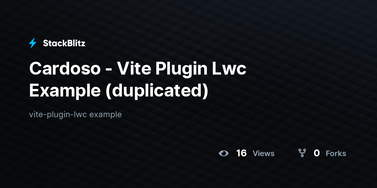 Cardoso - Vite Plugin Lwc Example (duplicated) - StackBlitz