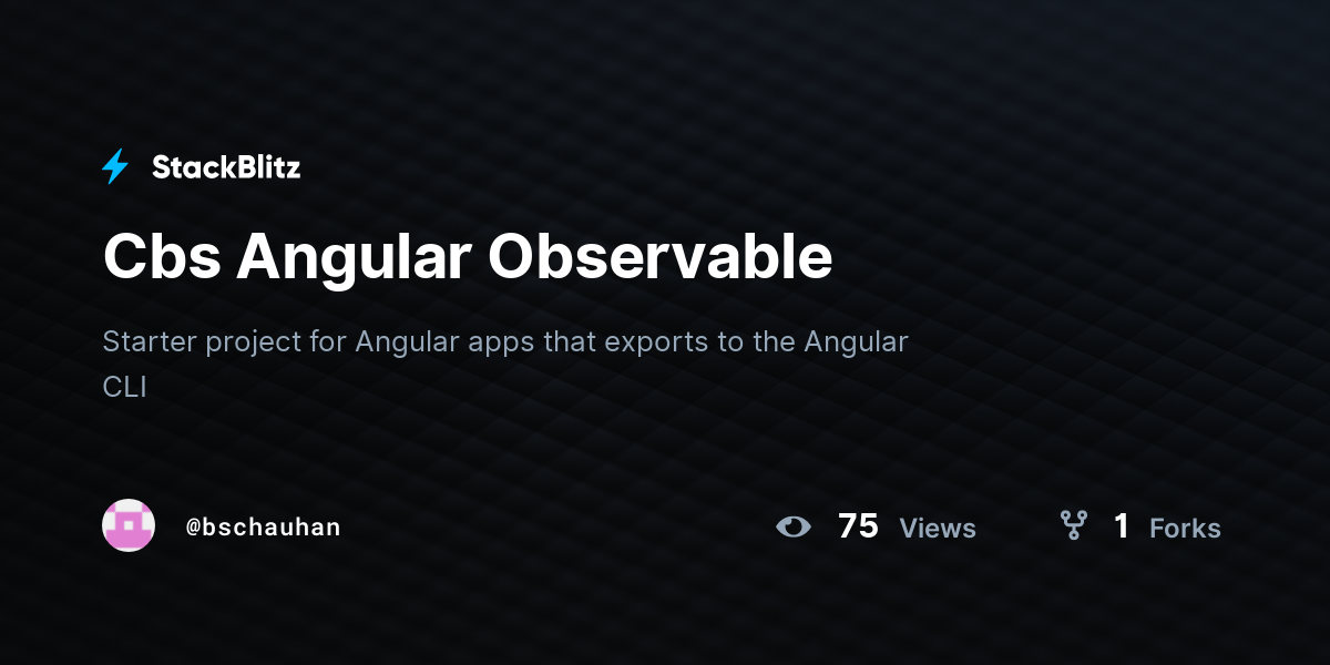 Cbs Angular Observable - StackBlitz Cbs Angular Observable - StackBlitz