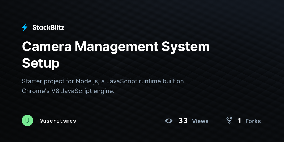 Camera Management System Setup - StackBlitz