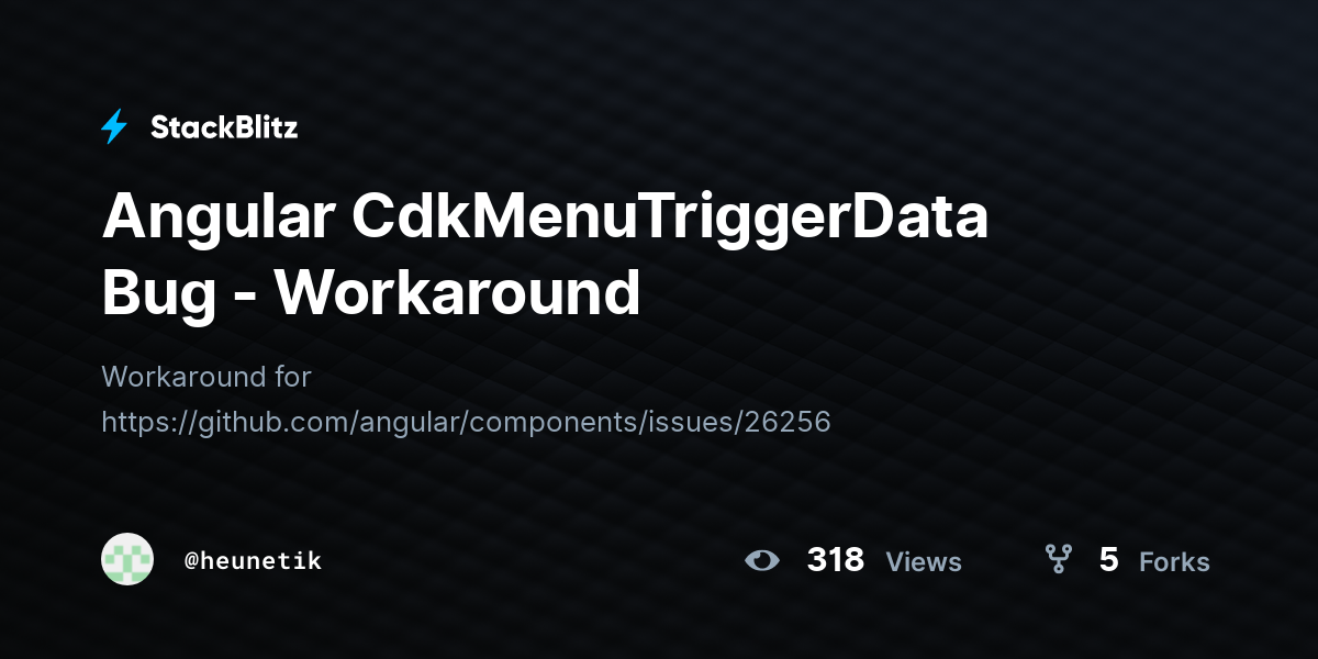 Angular CdkMenuTriggerData Bug - Workaround - StackBlitz
