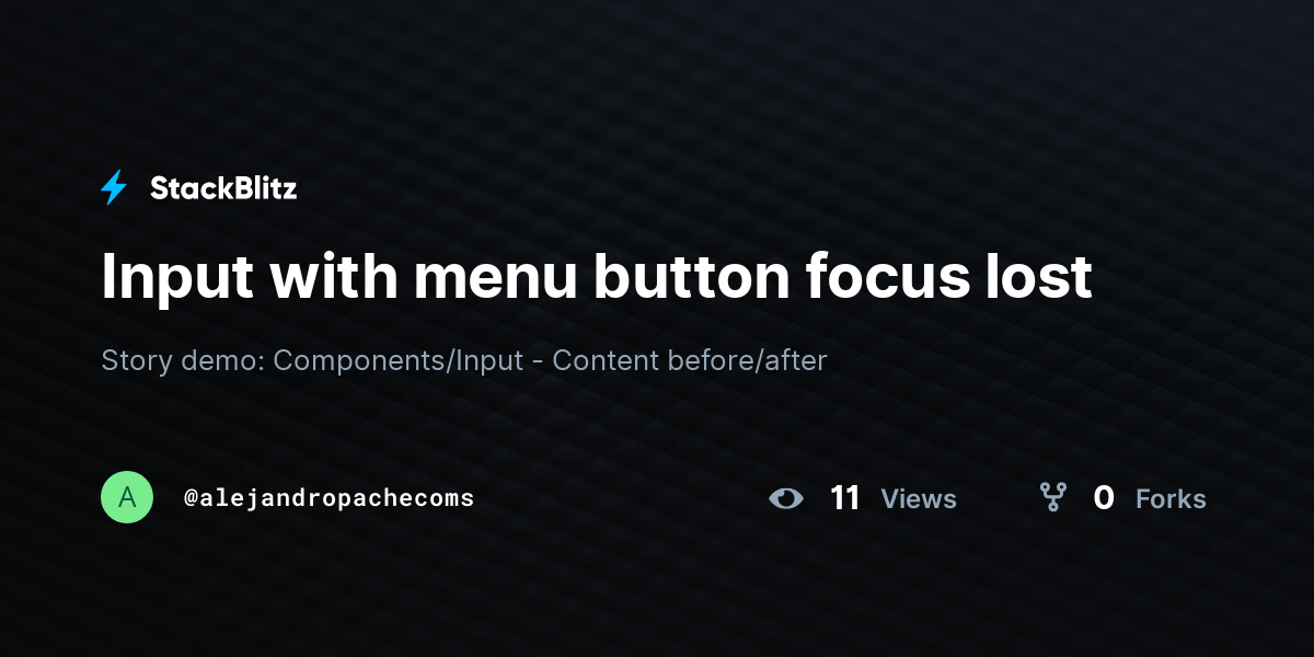 Input with menu button focus lost - StackBlitz