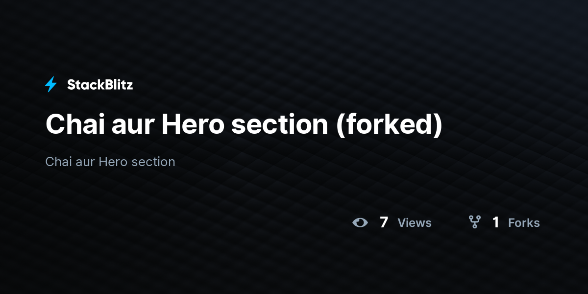 Chai aur Hero section (forked) - StackBlitz