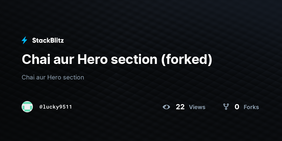 Chai aur Hero section (forked) - StackBlitz