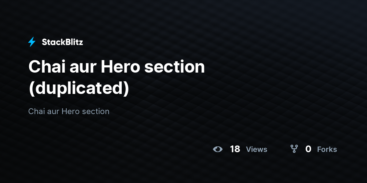 Chai aur Hero section (duplicated) - StackBlitz