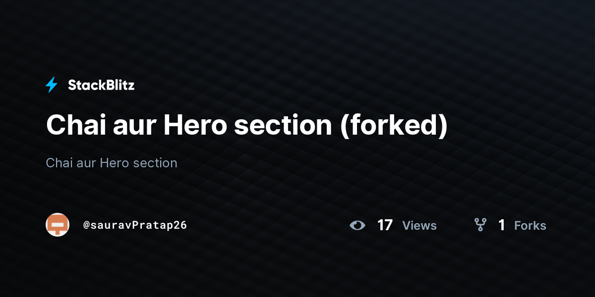 Chai aur Hero section (forked) - StackBlitz
