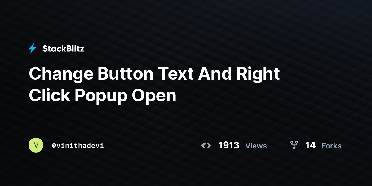 Change Button Text And Right Click Popup Open - StackBlitz Change Button Text And Right Click Popup Open - StackBlitz