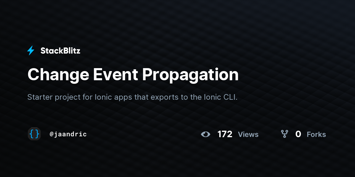 Change Event Propagation - StackBlitz