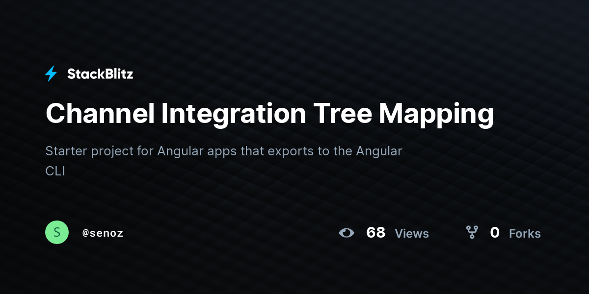 Channel Integration Tree Mapping - StackBlitz