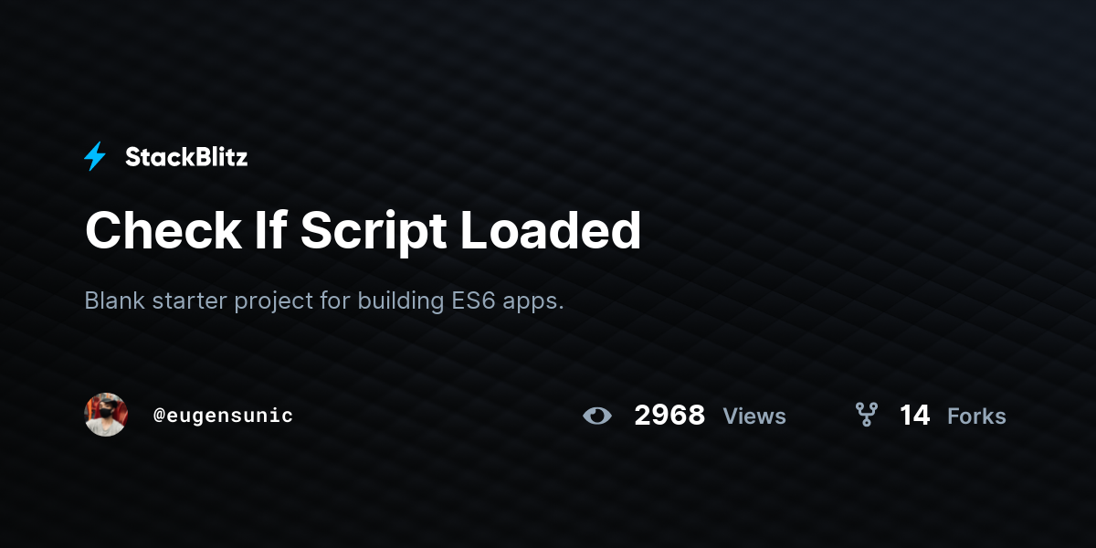 Check If Script Loaded - StackBlitz