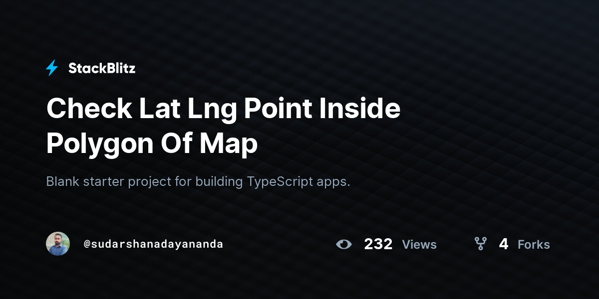Check Lat Lng Point Inside Polygon Of Map Stackblitz 2057