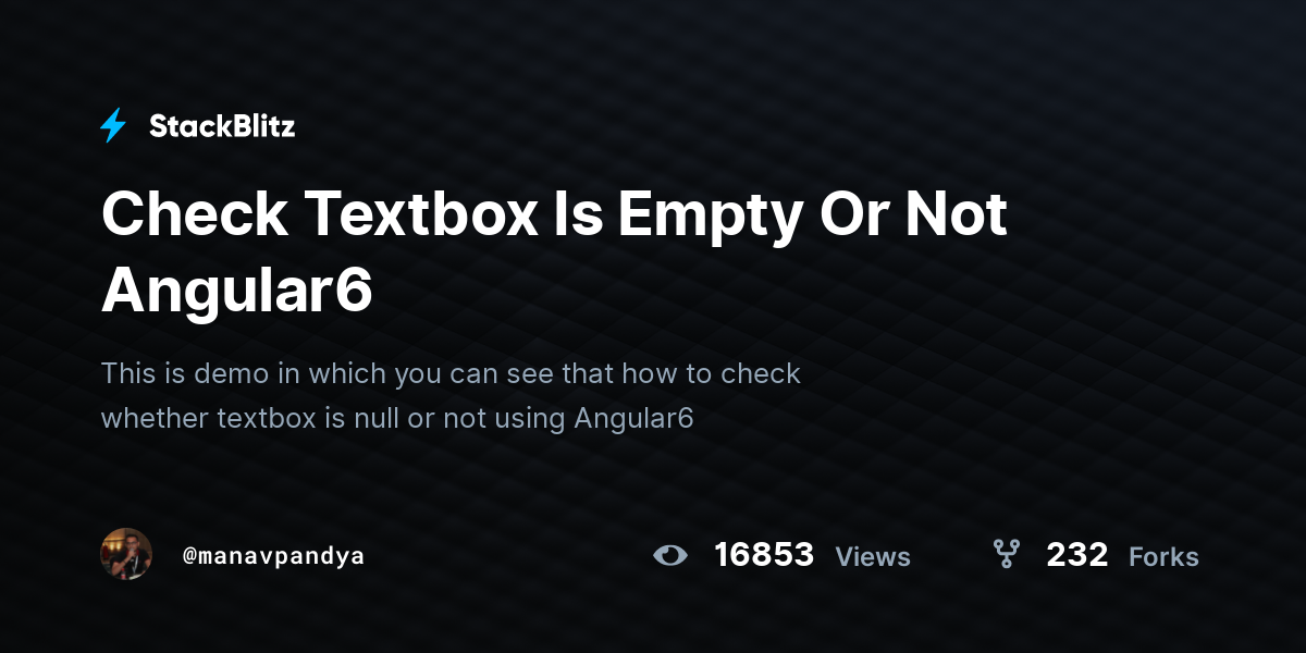 Check Textbox Is Empty Or Not Angular6 - StackBlitz