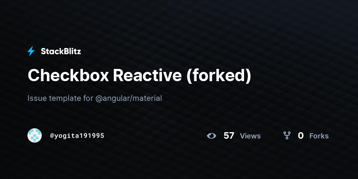 Checkbox Reactive (forked) - StackBlitz Checkbox Reactive (forked) - StackBlitz