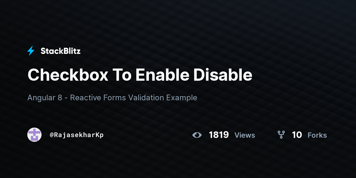 Checkbox To Enable Disable - StackBlitz