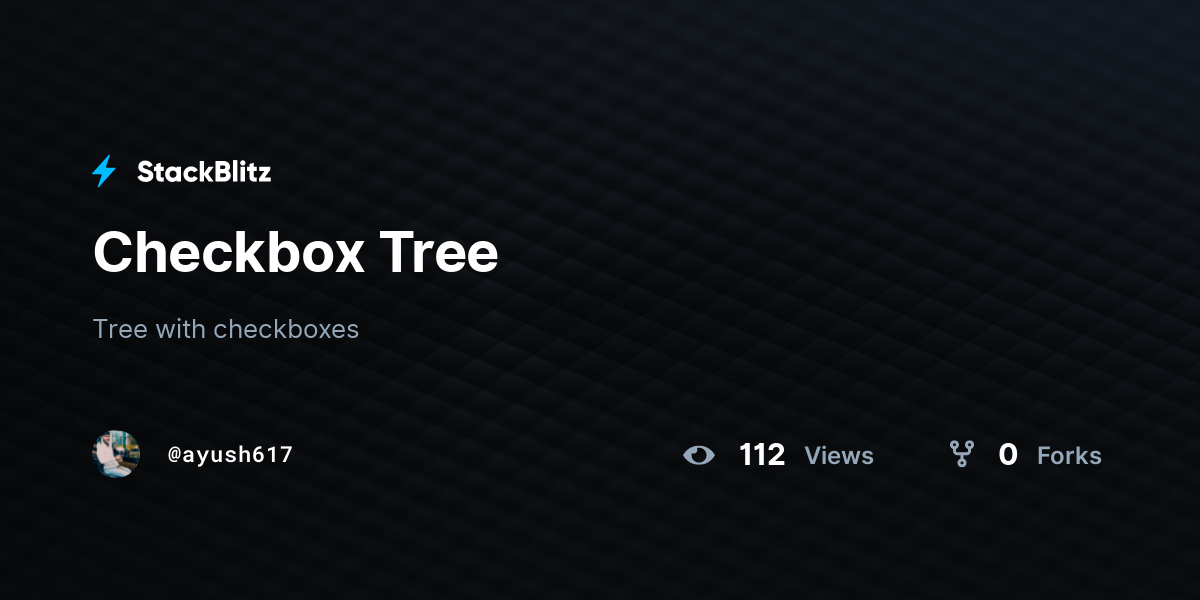 Checkbox Tree - StackBlitz Checkbox Tree - StackBlitz