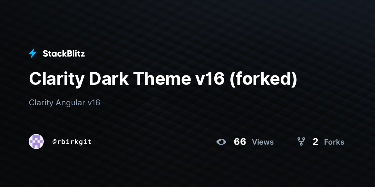Clarity Dark Theme v16 (forked) - StackBlitz
