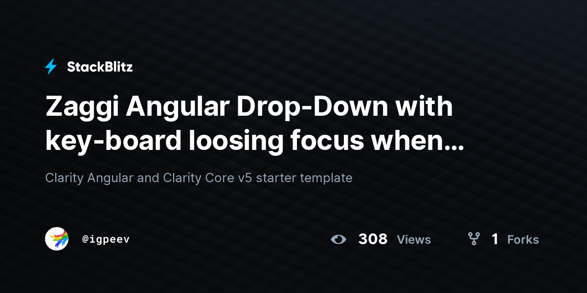 Zaggi Angular Drop Down With Key Board Loosing Focus When Buttons In Drop Down Clarity V5 