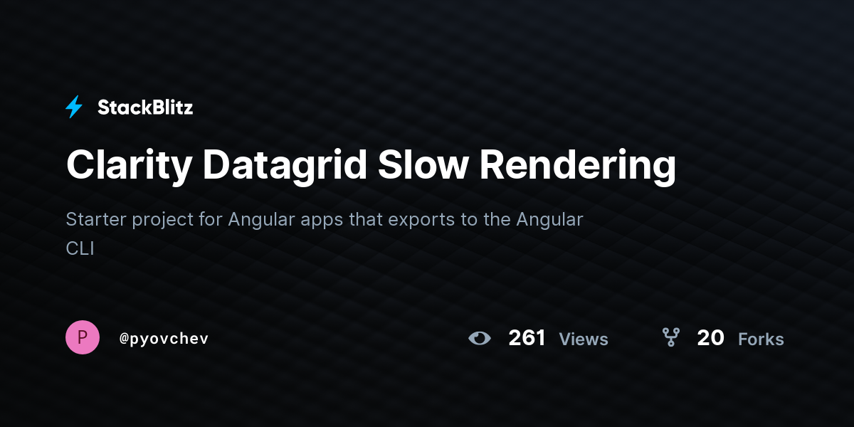 Clarity Datagrid Slow Rendering - StackBlitz