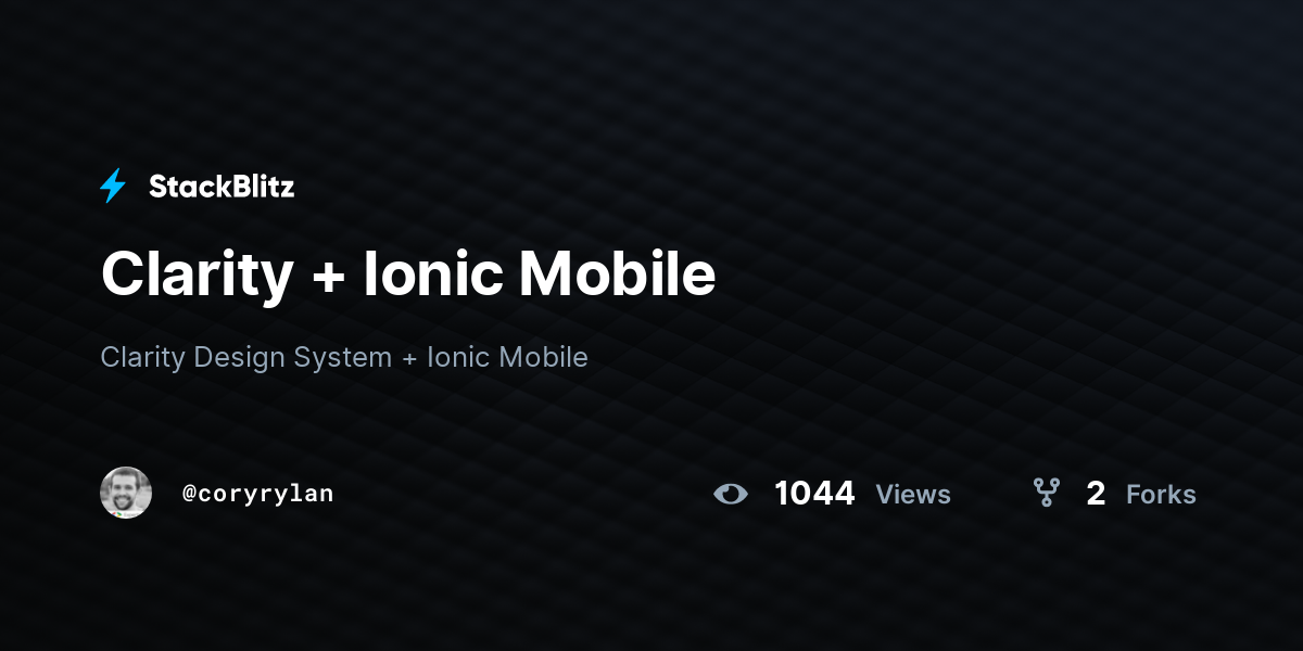 Clarity + Ionic Mobile - StackBlitz