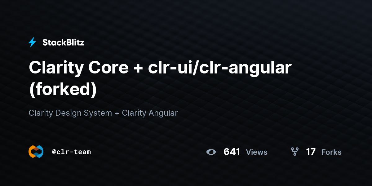 Clarity Core + clr-ui/clr-angular (forked) - StackBlitz Clarity Core + clr-ui/clr-angular (forked) - StackBlitz