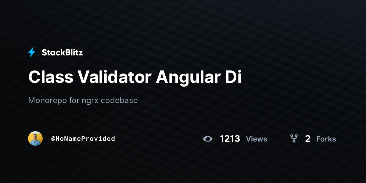 Class Validator Angular Di - StackBlitz Class Validator Angular Di - StackBlitz