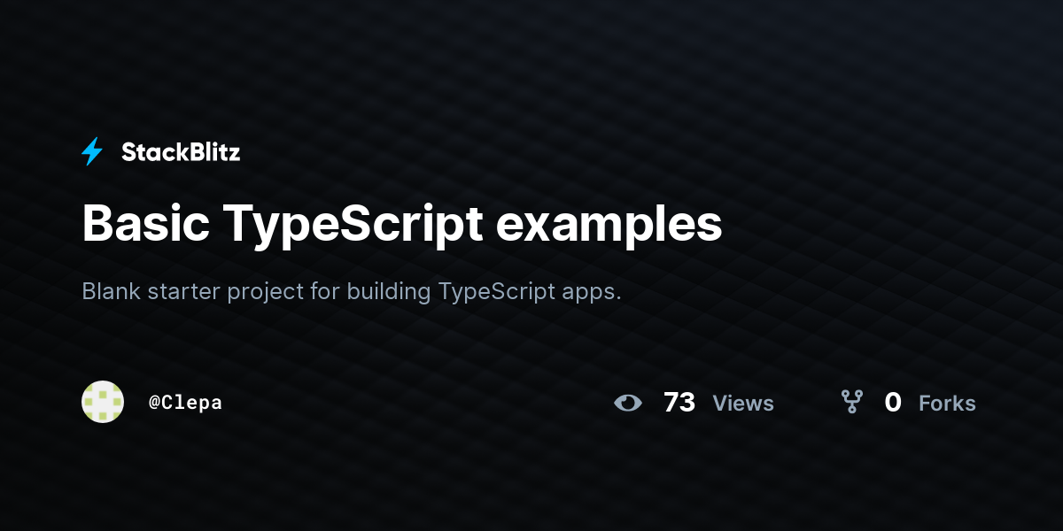 Basic TypeScript examples - StackBlitz Basic TypeScript examples - StackBlitz