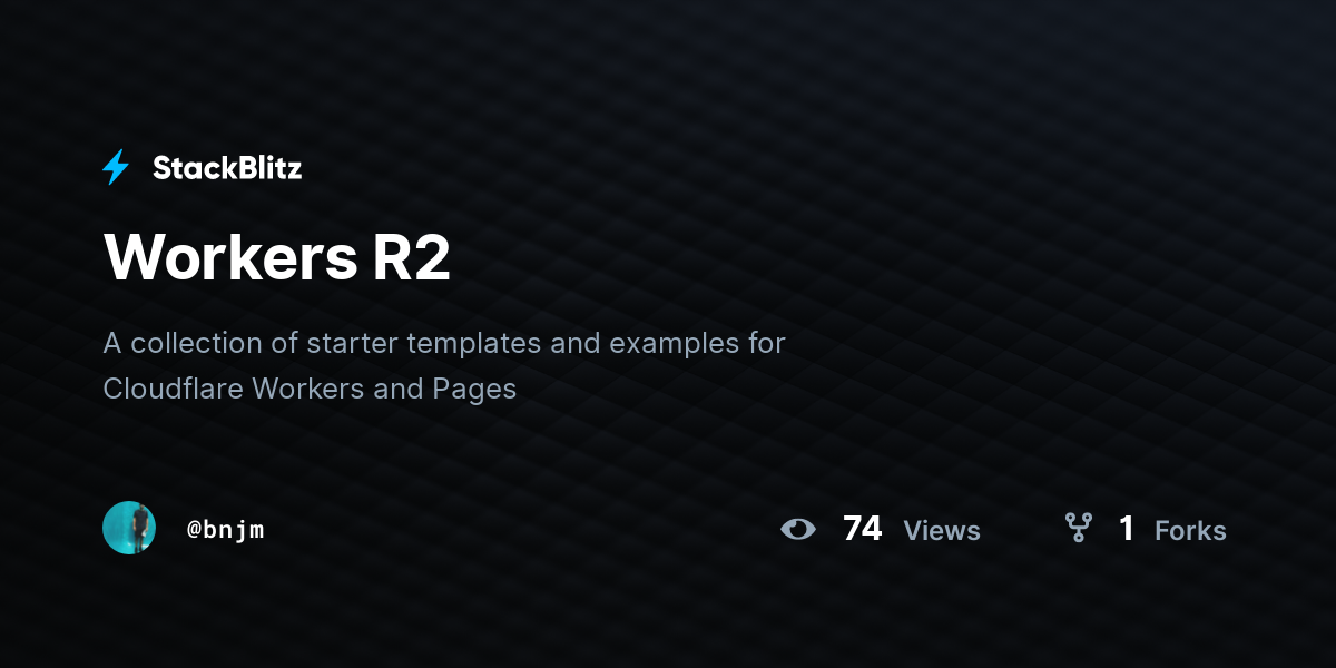 Workers R2 - StackBlitz