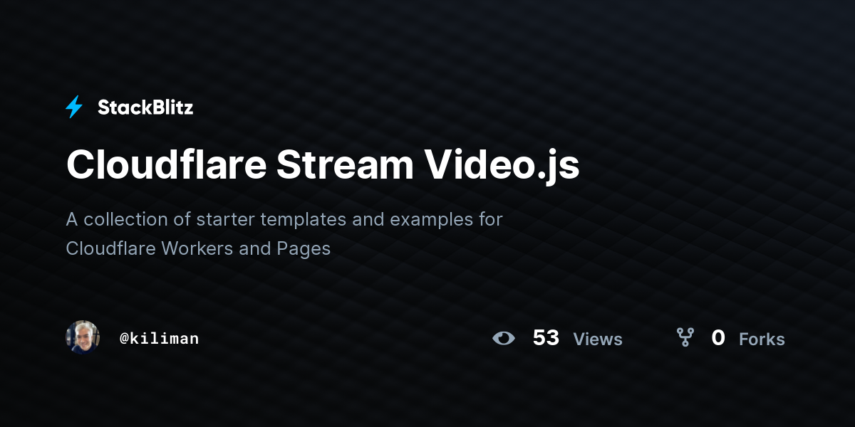Cloudflare Stream Video.js - StackBlitz