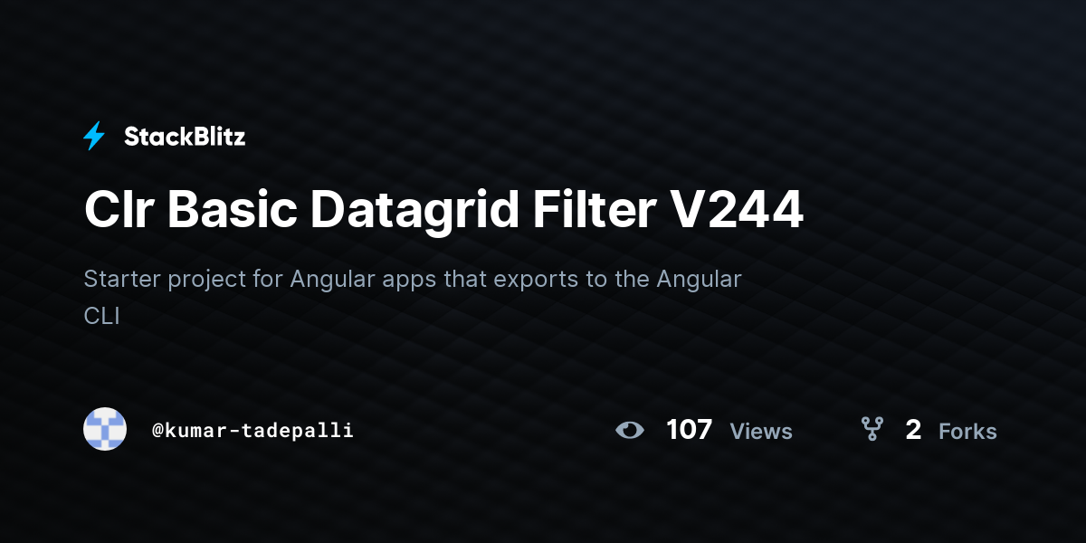 Clr Basic Datagrid Filter V244 - StackBlitz Clr Basic Datagrid Filter V244 - StackBlitz