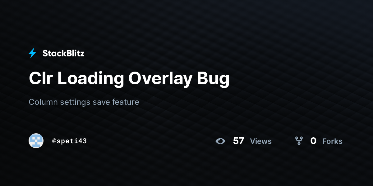 Clr Loading Overlay Bug - StackBlitz