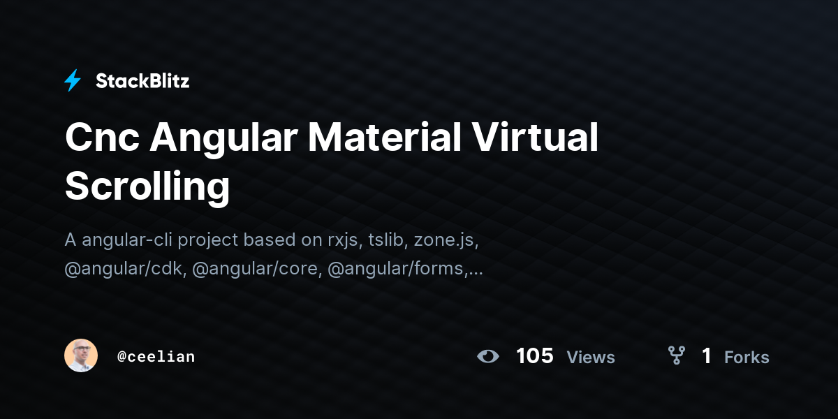 Cnc Angular Material Virtual Scrolling - StackBlitz Cnc Angular Material Virtual Scrolling - StackBlitz