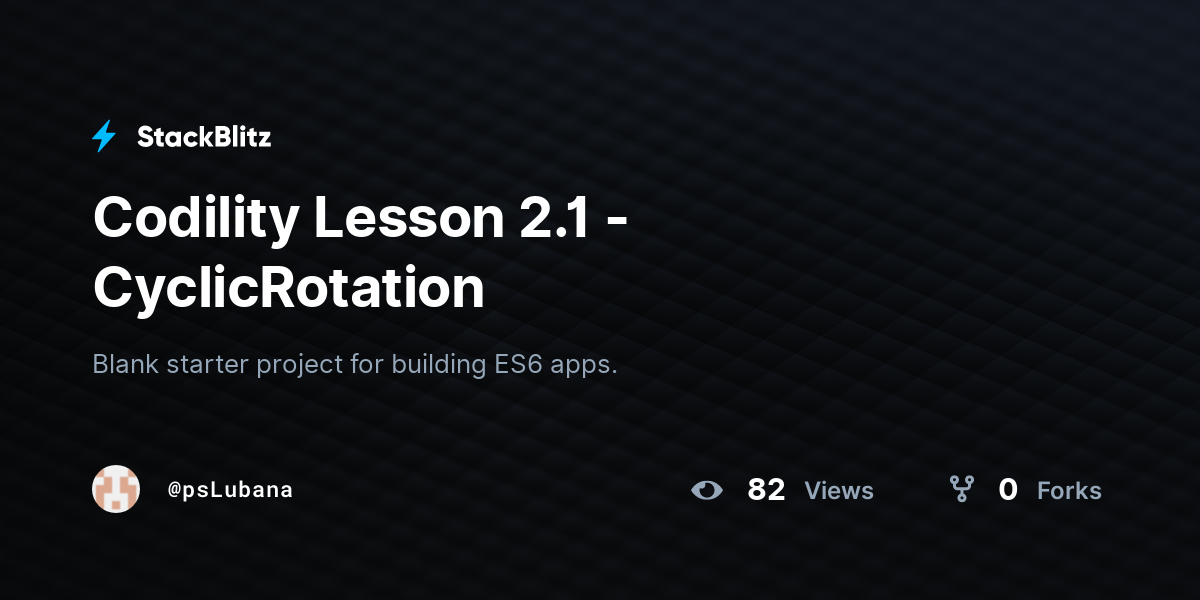 Codility Lesson 2.1 - CyclicRotation - StackBlitz