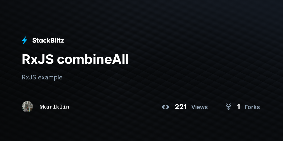 RxJS combineAll - StackBlitz