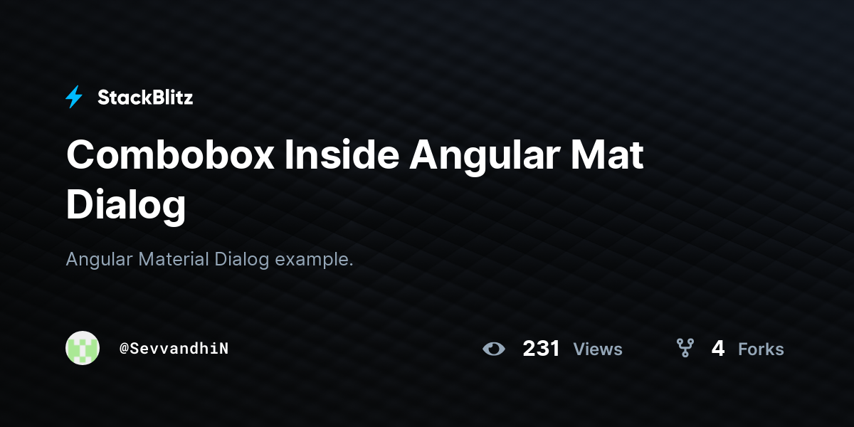 Combobox Inside Angular Mat Dialog - StackBlitz Combobox Inside Angular Mat Dialog - StackBlitz