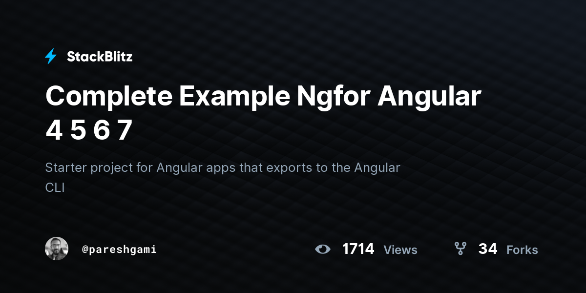 Complete Example Ngfor Angular 4 5 6 7 - StackBlitz