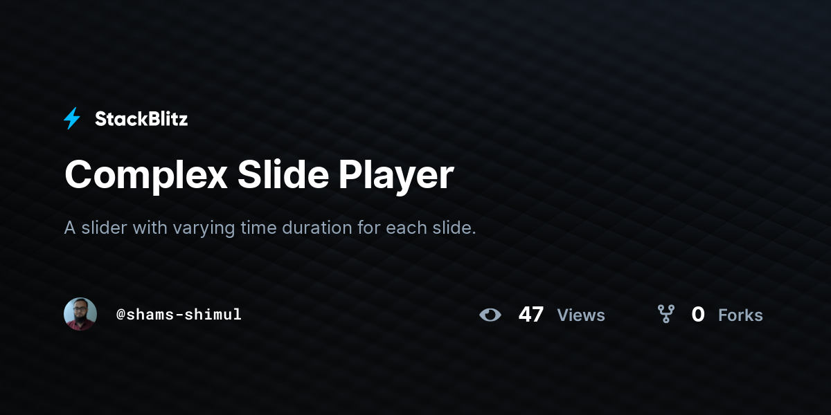 Complex Slide Player - StackBlitz