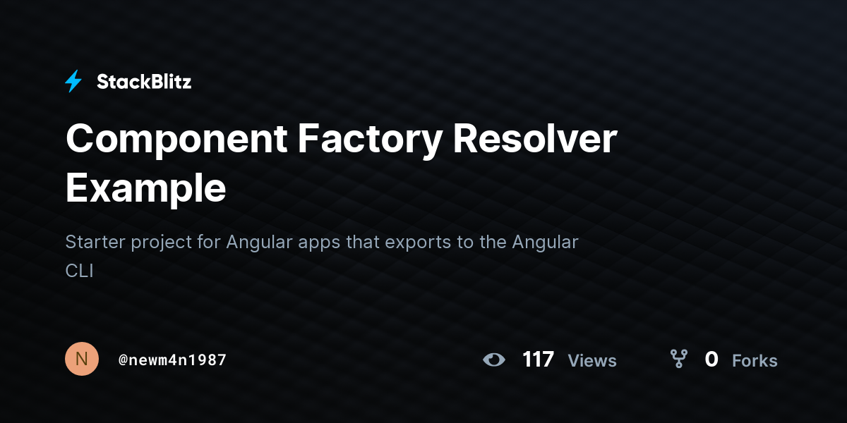 Component Factory Resolver Example - StackBlitz