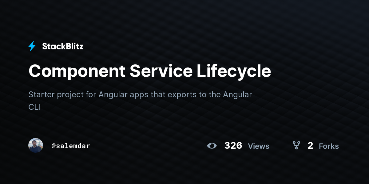 Component Service Lifecycle - StackBlitz
