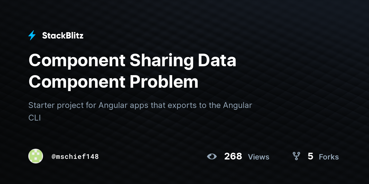 Component Sharing Data Component Problem - StackBlitz Component Sharing Data Component Problem - StackBlitz