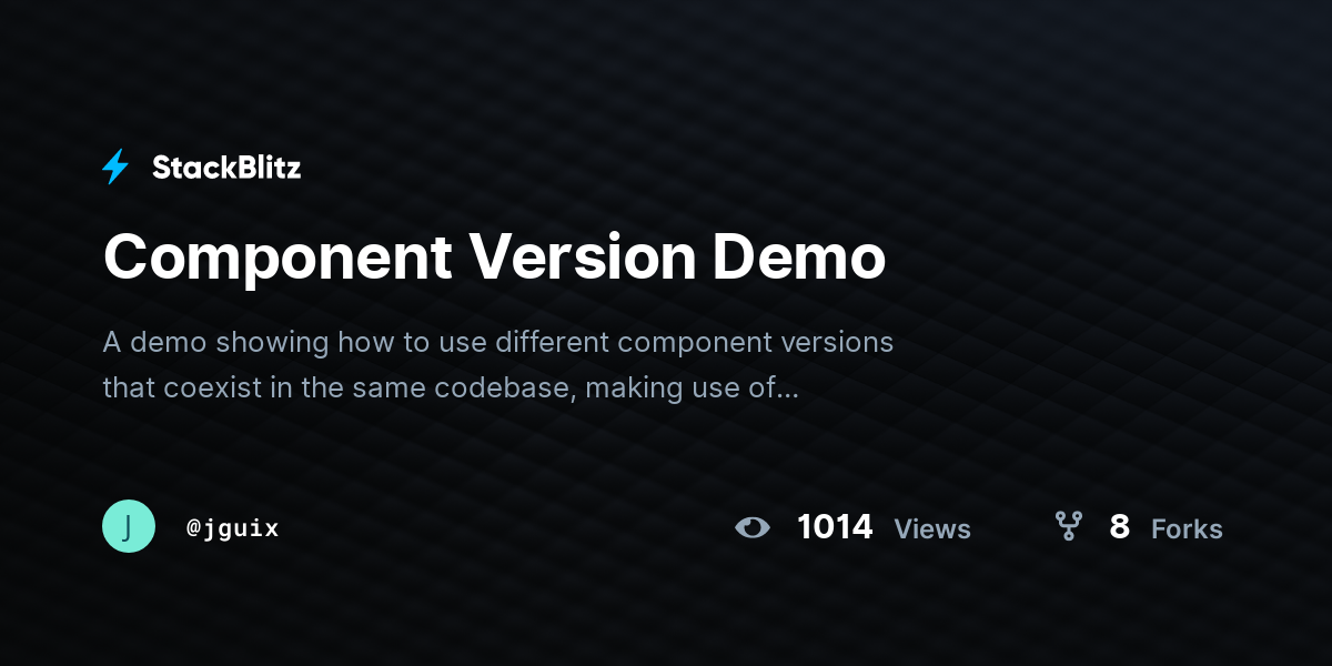Component Version Demo - StackBlitz