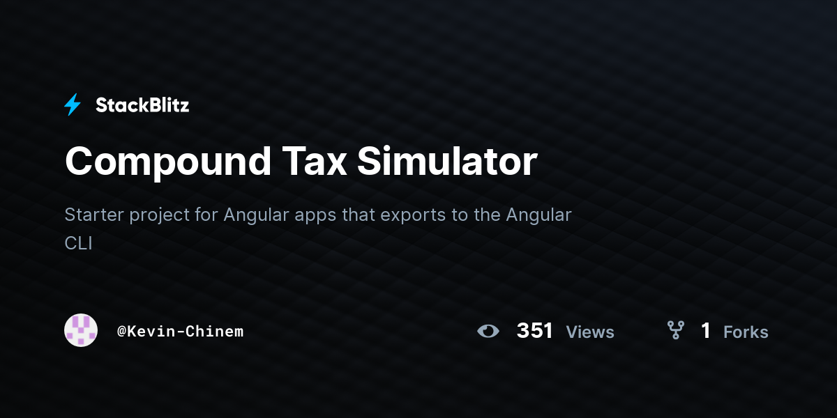 Compound Tax Simulator - StackBlitz