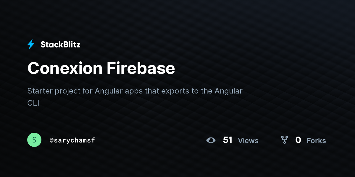 Conexion Firebase - StackBlitz Conexion Firebase - StackBlitz