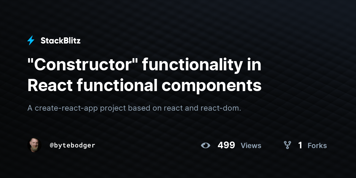 "Constructor" functionality in React functional components - StackBlitz