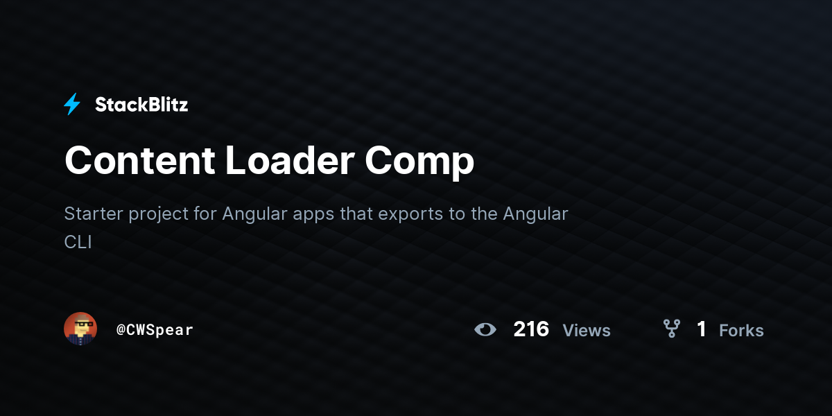 Content Loader Comp - StackBlitz