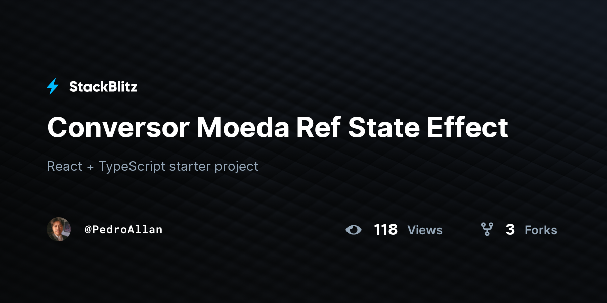 Conversor Moeda Ref State Effect - StackBlitz