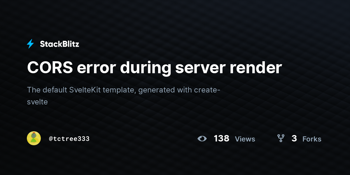 CORS error during server render - StackBlitz