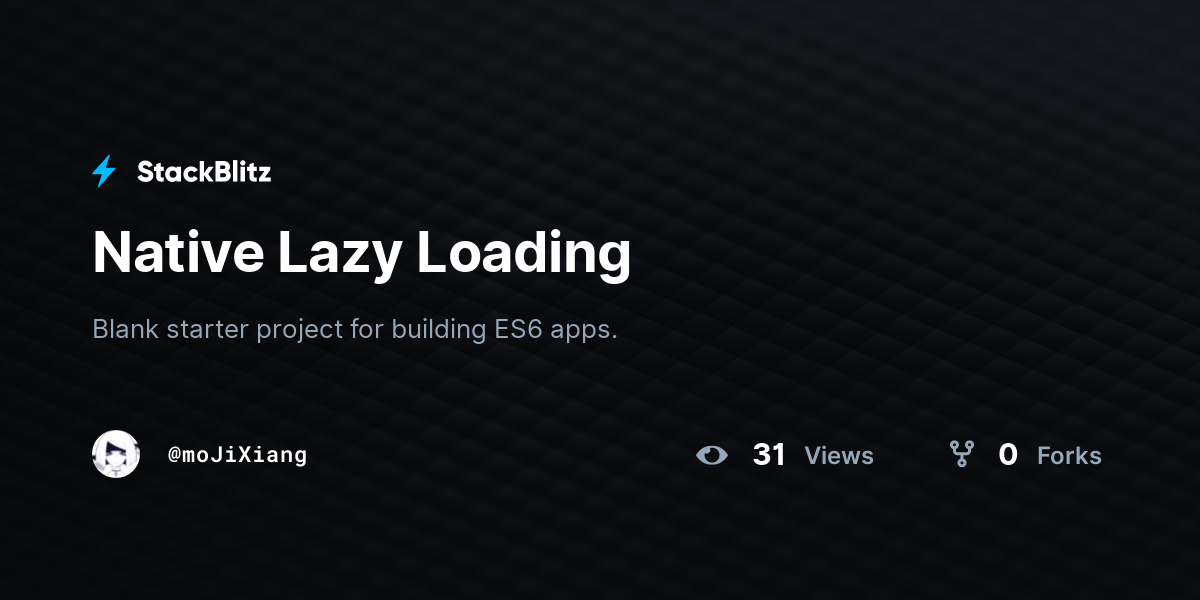 Native Lazy Loading - StackBlitz Native Lazy Loading - StackBlitz