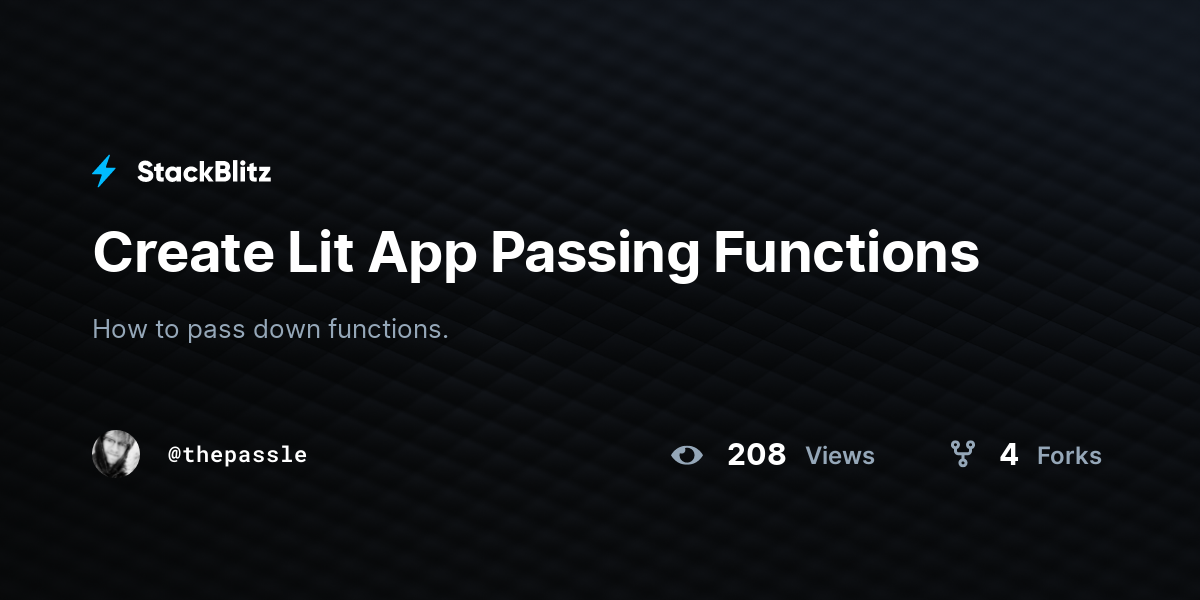 Create Lit App Passing Functions - StackBlitz Create Lit App Passing Functions - StackBlitz