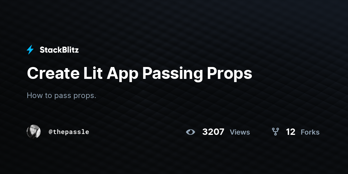 Create Lit App Passing Props - StackBlitz