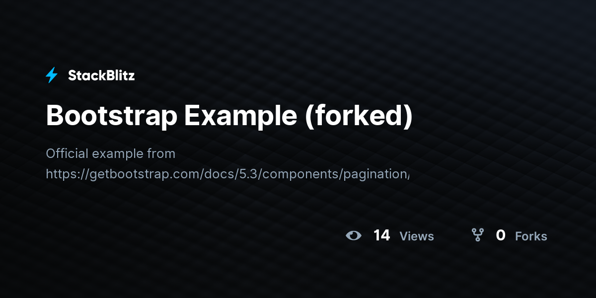 Bootstrap Example (forked) - StackBlitz
