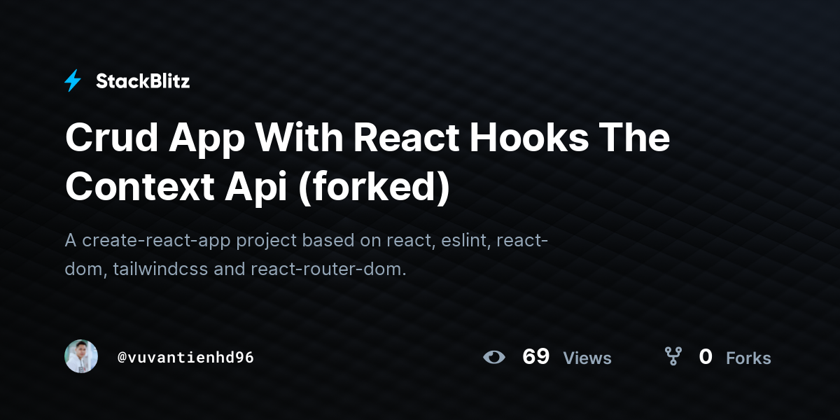Crud App With React Hooks The Context Api (forked) - StackBlitz Crud App With React Hooks The Context Api (forked) - StackBlitz